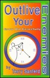 Outlive Your Enemies by Terry Sanford | Goodreads
