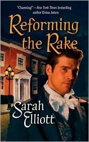 Reforming the Rake by Sarah Elliott | Goodreads