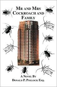Mr and Mrs Cockroach and Family by Donald P. Pollock | Goodreads