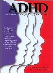 ADHD: A Survival Guide for Parents and Teachers by Richard A. Lougy ...