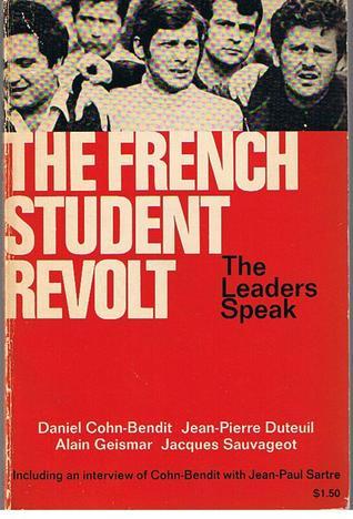 The French Student Revolt: The Leaders Speak by Hervé Bourges | Goodreads