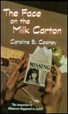 The Face on the Milk Carton by Caroline B. Cooney | Goodreads