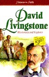 David Livingstone: Missionary and Explorer by Sam Wellman | Goodreads