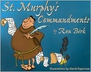 St. Murphy's Commandments by Ron Birk | Goodreads
