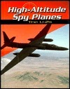 High-Altitude Spy Planes: The U-2s (War Planes) by Bill Sweetman ...