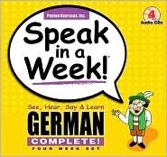 Speak in a Week German Complete: See, Hear, Say & Learn by Penton ...