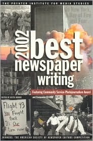 Best Newspaper Writing 2002 by Keith Woods | Goodreads