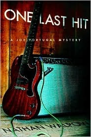 One Last Hit: A Joe Portugal Mystery by Nathan Walpow | Goodreads