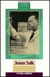 Jonas Salk (Makers of Modern Science) by Victoria Sherrow | Goodreads