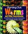 Sorting Out - Worms and Other Invertebrates by Samuel G. Woods | Goodreads