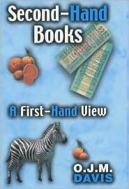 Second-Hand Books: A First-Hand View by O.J.M. Davis | Goodreads