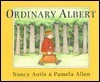 Ordinary Albert by Nancy Antle | Goodreads