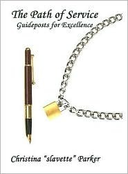 The Path of Service: Guideposts for Excellence by Christina Parker ...