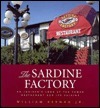 The Sardine Factory : An Insider's Look at the Famed Restaurant and Its ...