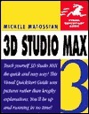 3D Studio Max R3 (Visual QuickStart Guide) by Michele Matossian | Goodreads