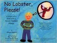No Lobster, Please! A Story of a Child with a Severe Seafood Allergy by ...