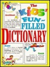 Kids Fun-Filled Dictionary by Tracy Christopher | Goodreads