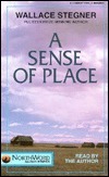 A Sense of Place (Essays) by Wallace Stegner | Goodreads