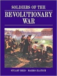 Soldiers of the Revolutionary War by Stuart Reid | Goodreads