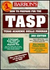 Barron's TASP: How to Prepare for the Texas Academic Skills Program by ...