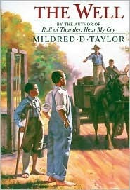 The Well: David's Story by Mildred D. Taylor | Goodreads
