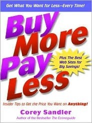 Buy More, Pay Less: Insider Tips to Get the Price You Want on Anything ...