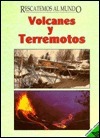 Volcanes Y Terremotos/Volcanoes and Earthquakes (Rescatemos Al Mundo ...