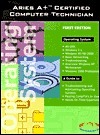 Aries A+ Certified Computer Technician: Operating System by Aries Technology Inc. | Goodreads