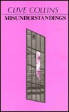 Misunderstandings: Short Stories by Clive Collins | Goodreads