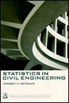 Statistics in Civil Engineering by Andrew V. Metcalfe | Goodreads