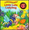 Little Lulu Ladybug by catherine-solyom-janusz-oblucki | Goodreads