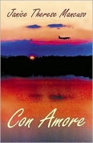 Con Amore by Janice Therese Mancuso | Goodreads