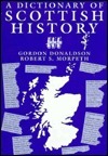 A Dictionary of Scottish History by Gordon Donaldson | Goodreads