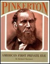 Pinkerton: America's First Private Eye by Richard Wormser | Goodreads