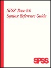 Spss Base 9.0 Syntax Reference Guide by SPSS Inc | Goodreads