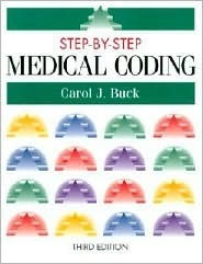Step-By-Step Medical Coding by Carol J. Buck | Goodreads