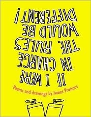 If I Were in Charge the Rules Would Be Different by James Proimos ...