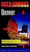 City Smart Denver (City Smart Guidebook) by Georgia Garnsey | Goodreads