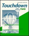 Touchdown Teachers Manual 2: Tchr's Bk.2 by O. Johnson | Goodreads