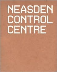 Neasden Control Centre by Various | Goodreads