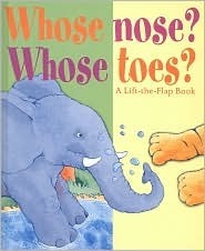 Whose Nose? Whose Toes? by Piers Harper | Goodreads