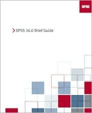 SPSS 16.0 Brief Guide by SPSS Inc | Goodreads