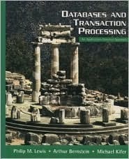Databases and Transaction Processing: An Application-Oriented Approach ...