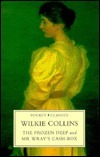 The Frozen Deep and Mr Wray's Cash-Box by Wilkie Collins | Goodreads
