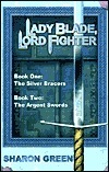 Lady Blade, Lord Fighter: Book One: The Silver Bracers Book Two: The ...