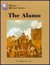 The Alamo (World History Series) by William W. Lace | Goodreads