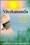 Vivekananda: The Man and His Message by Eastern and Western Disciples ...