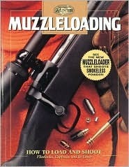 Muzzleloading (Complete Hunter) by Toby Bridges | Goodreads