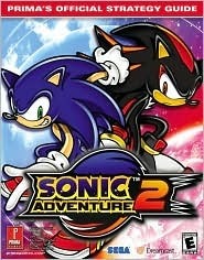 Sonic Adventure 2: Prima's Official Strategy Guide by Prima Publishing ...