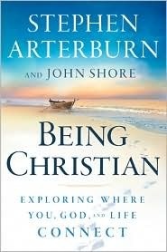 Being Christian: Exploring Where You, God, and Life Connect by Stephen ...